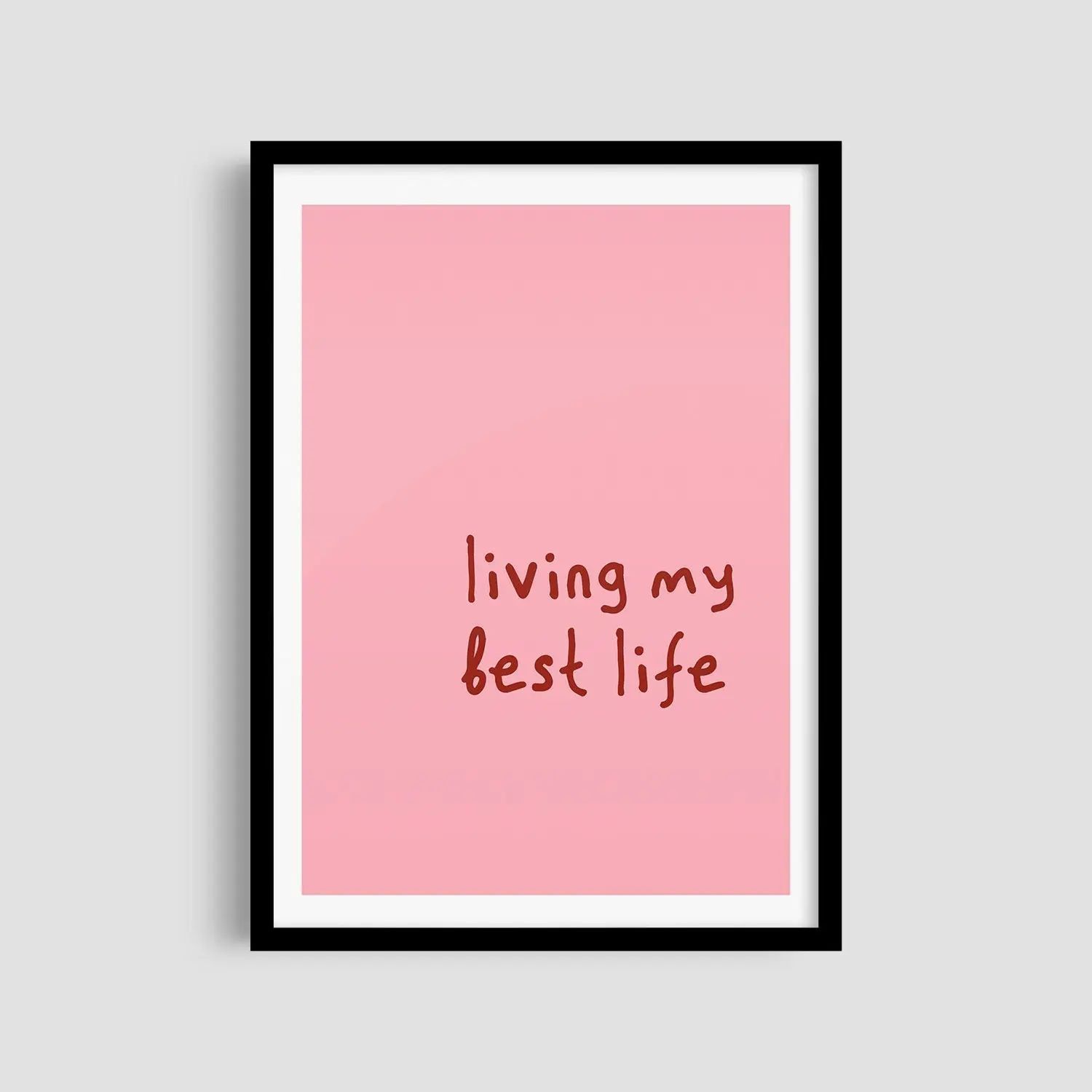 Купити Постер "Living My Best Life" A4 (29.7x21 cm) картина на полотні ...